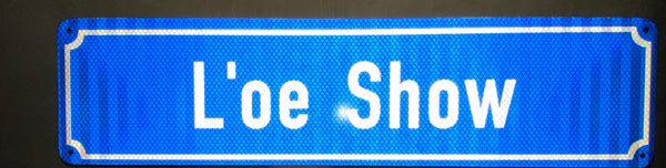 Official L'oe Show Street Name Reflective Sign – Orchid Euro